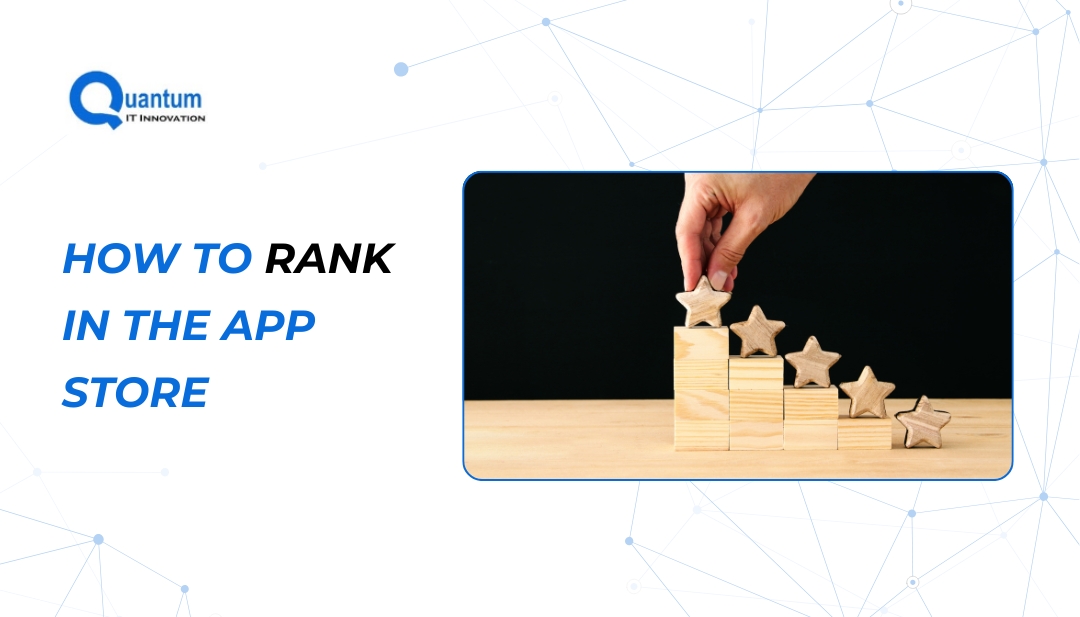 HOW TO RANK IN THE APP STORE