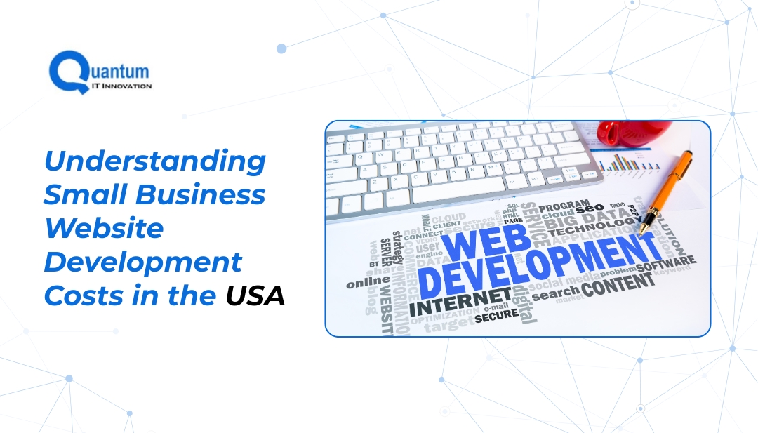 Understanding Small Business Website Development Costs in the USA