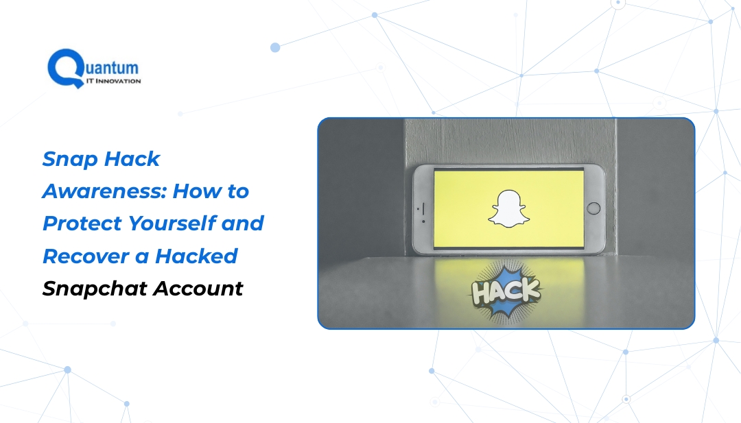 Snapchat Hacked? Learn How to Protect & Recover Your Account Safely
