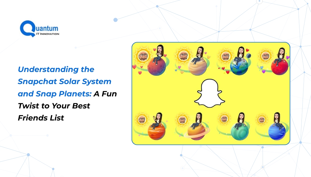 Snapchat Planets Explained: Your Ultimate Guide to the Snapchat Solar ...