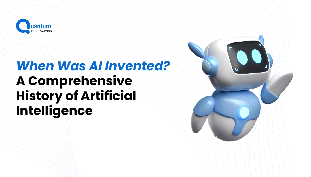 When Was AI Invented? A Comprehensive History of Artificial Intelligence